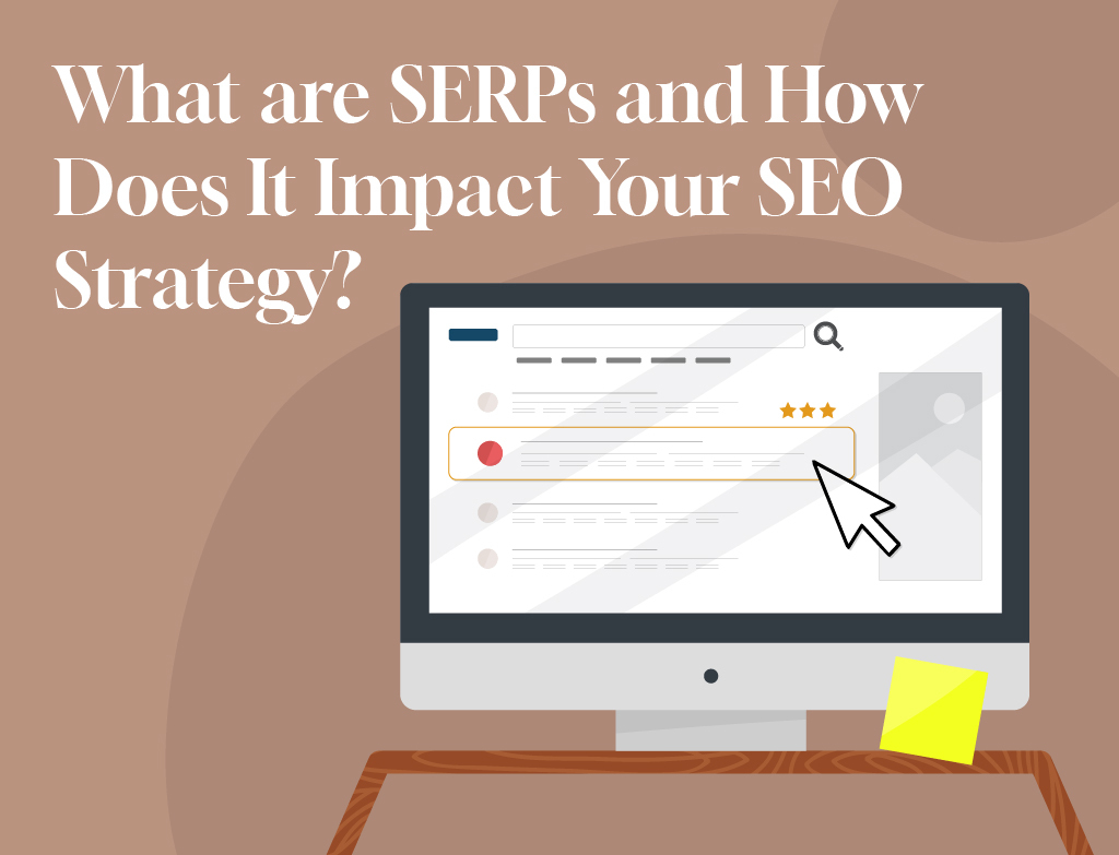 The Definition of SERPs and How They Impact SEO